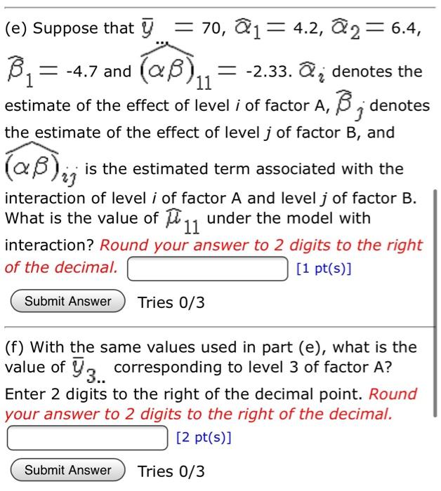 Solved (15 total pt(s)] A two-way analysis of variance model | Chegg.com