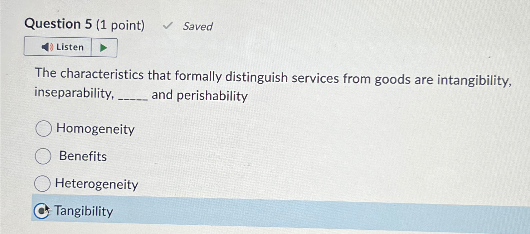 Solved Question 5 (1 ﻿point) ﻿SavedListenThe | Chegg.com
