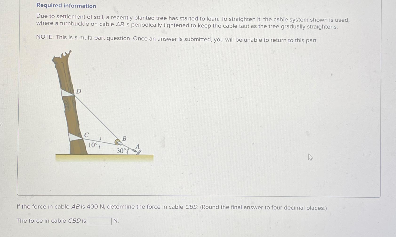 Solved Required informationDue to settlement of soil, a | Chegg.com