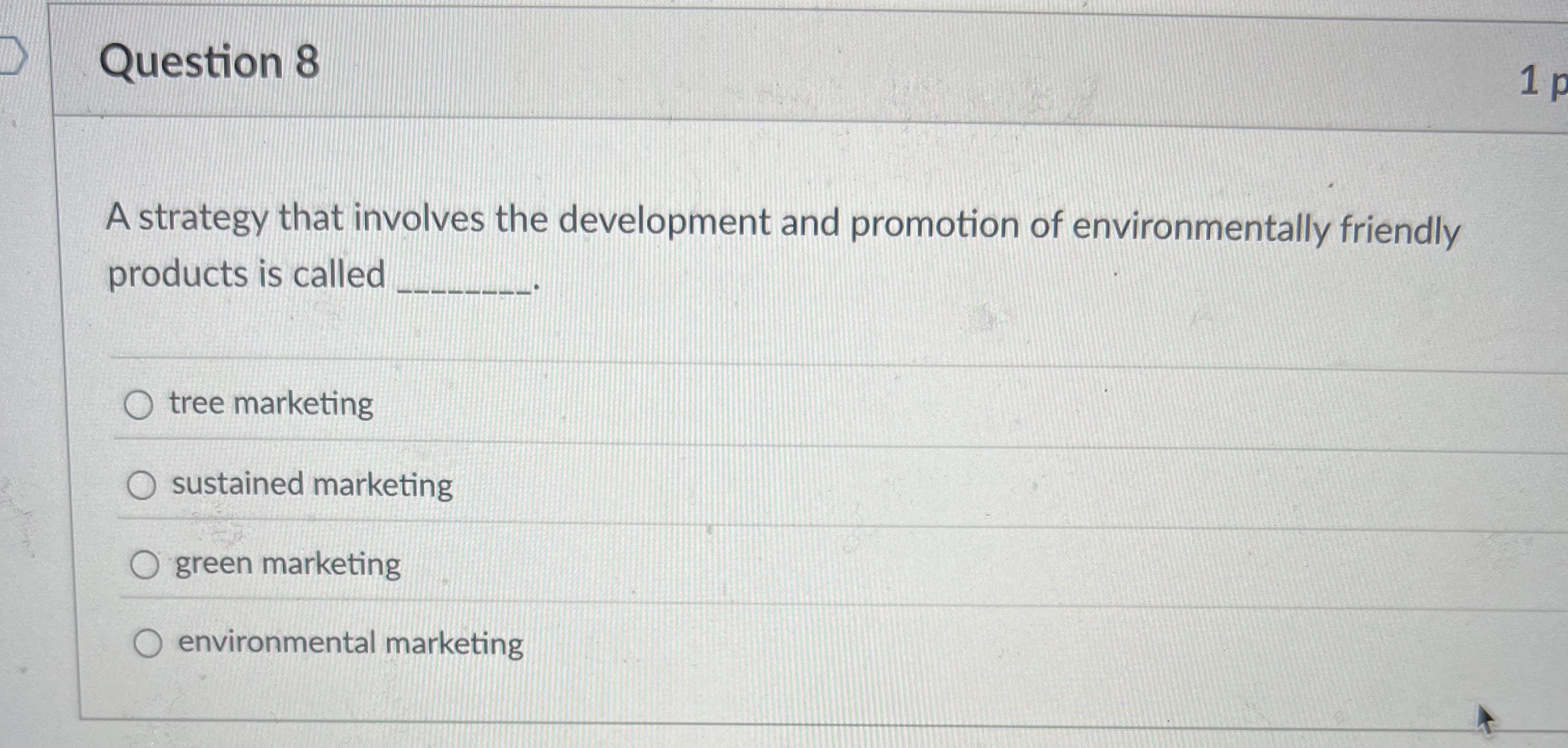 Solved Question 8A strategy that involves the development | Chegg.com