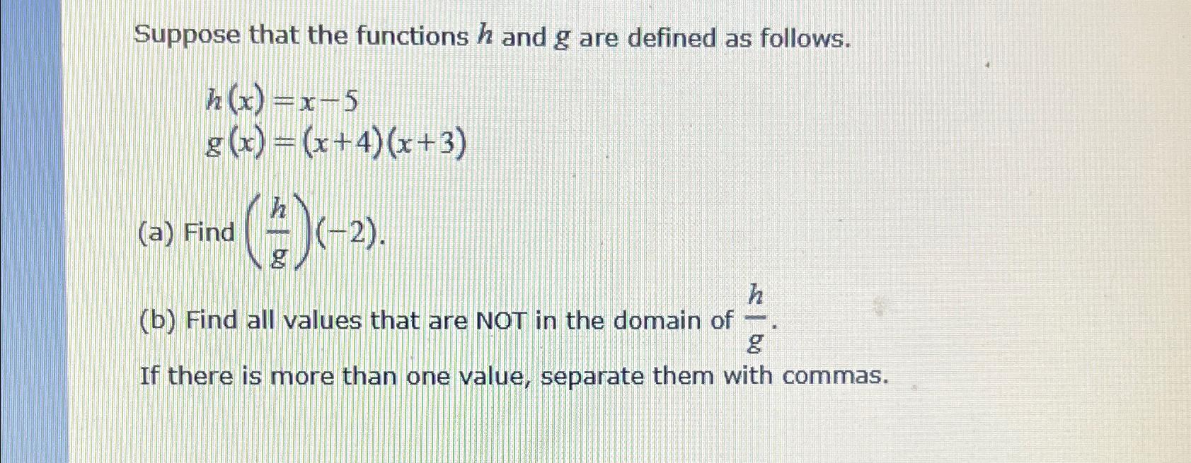 Solved Suppose that the functions h ﻿and g ﻿are defined as | Chegg.com