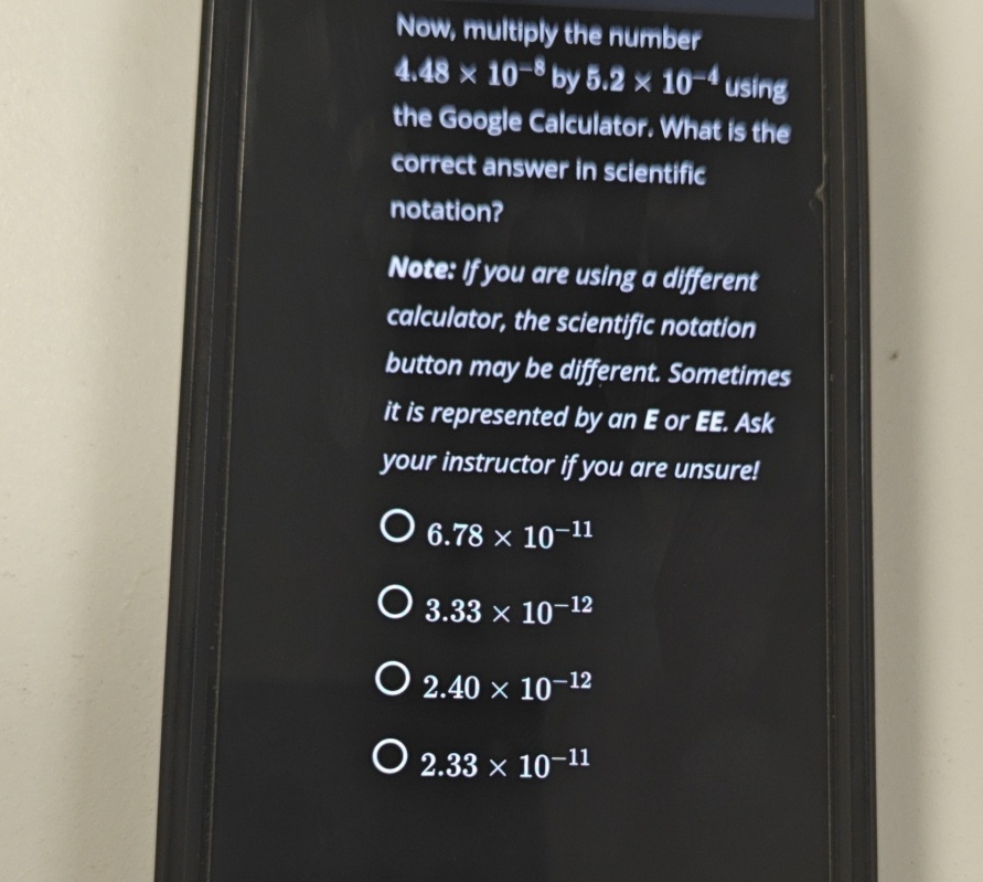 Solved Now, multiply the number 4.48×10-8 ﻿by 5.2×10-4 | Chegg.com