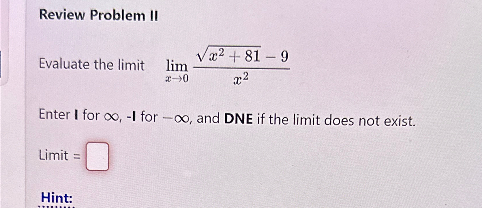 Solved Review Problem IIEvaluate the limit | Chegg.com