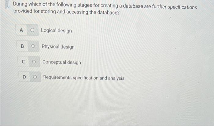 Solved During which of the following stages for creating a | Chegg.com