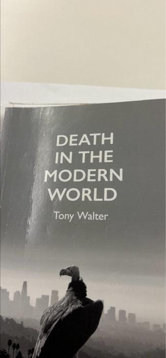 DEATH IN THE MODERN WORLD Tony Walter | Chegg.com