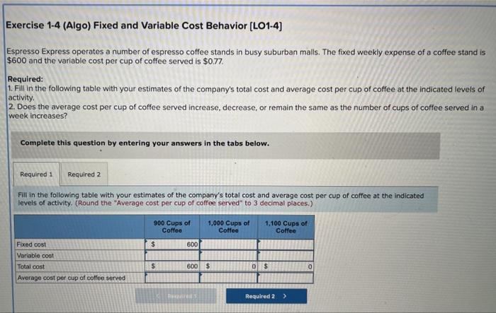 Solved Exercise 1-4 (Algo) Fixed and Variable Cost Behavior | Chegg.com