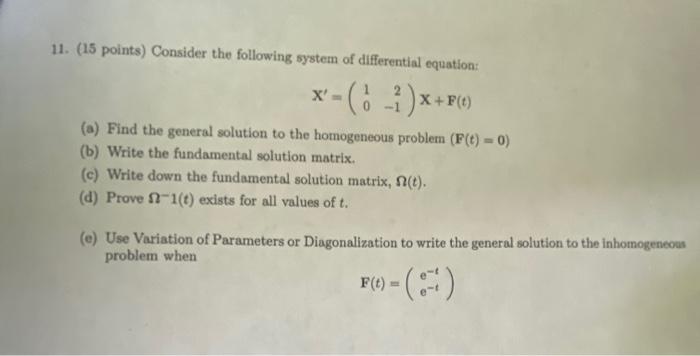 Solved 11. (15 points) Consider the following system of | Chegg.com