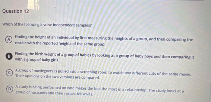 Solved Which of the following involve independent samples? | Chegg.com