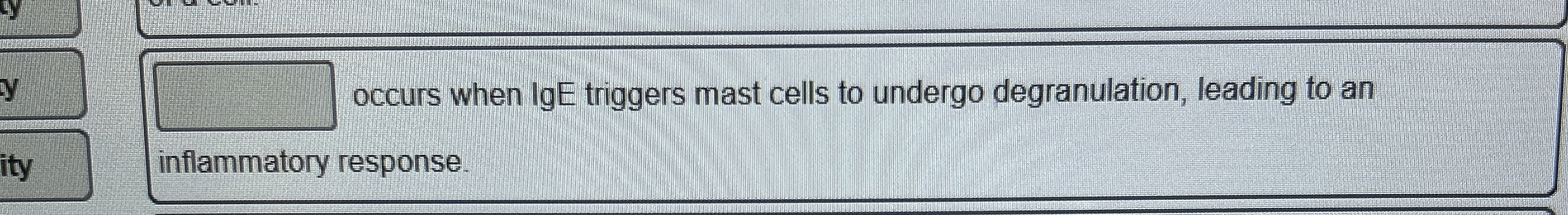 Solved occurs when lgE triggers mast cells to undergo | Chegg.com