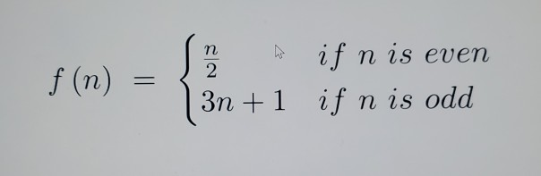 Solved f (n) = n 2 3n + 1 if n is even if nis odd | Chegg.com