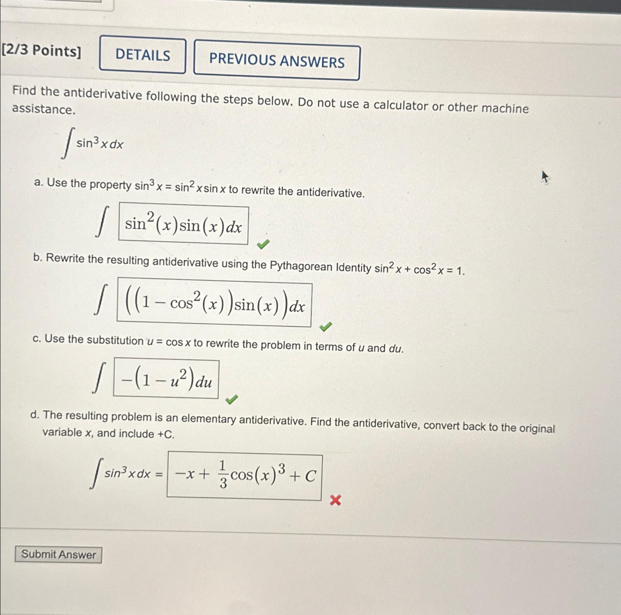 Solved [2/3 ﻿Points]Find the antiderivative following the | Chegg.com