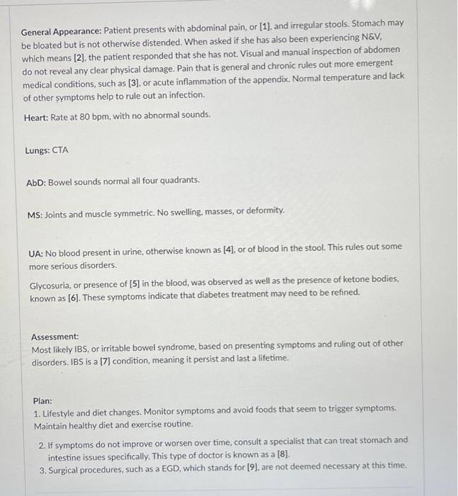 General Appearance: Patient presents with abdominal | Chegg.com