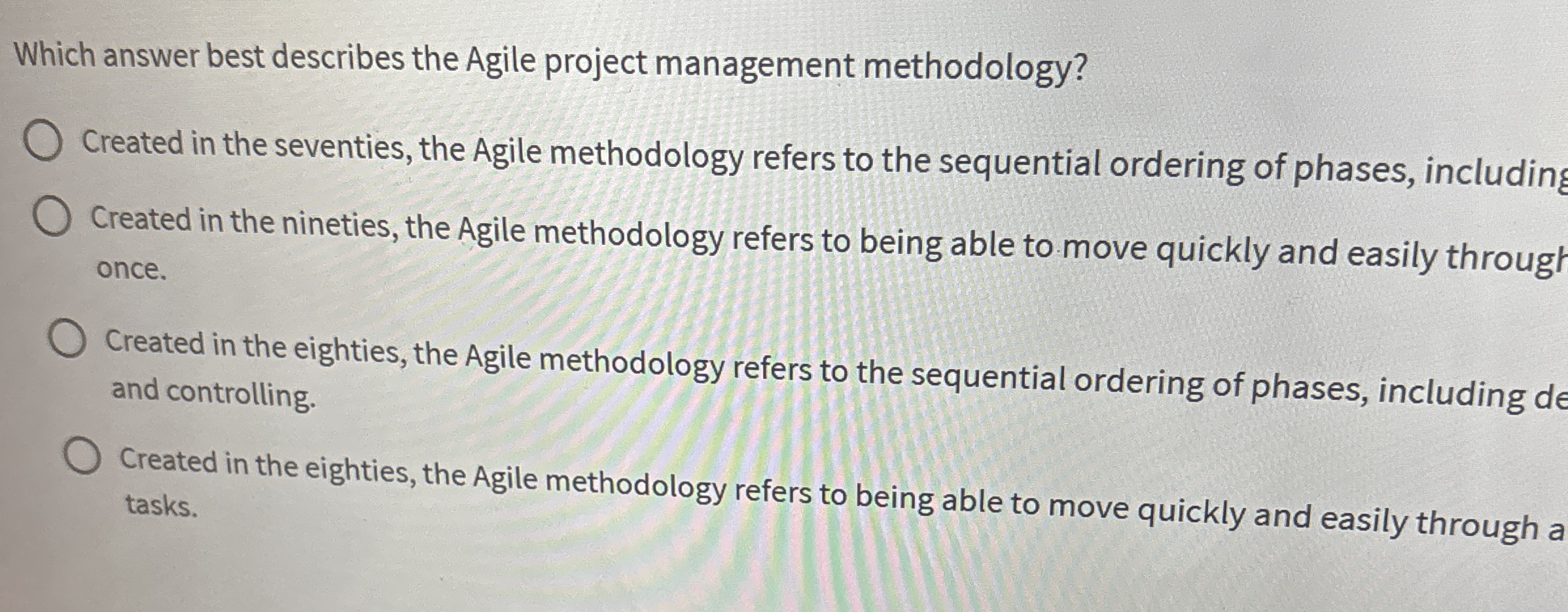 Solved Which answer best describes the Agile project | Chegg.com