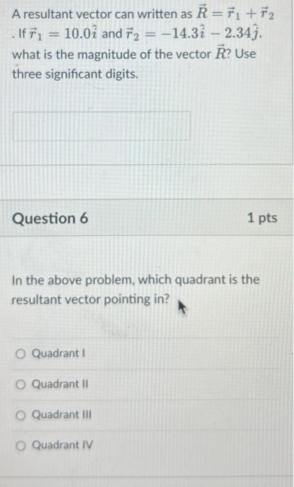 Solved A resultant vector can written as R=r1+r2 . If | Chegg.com