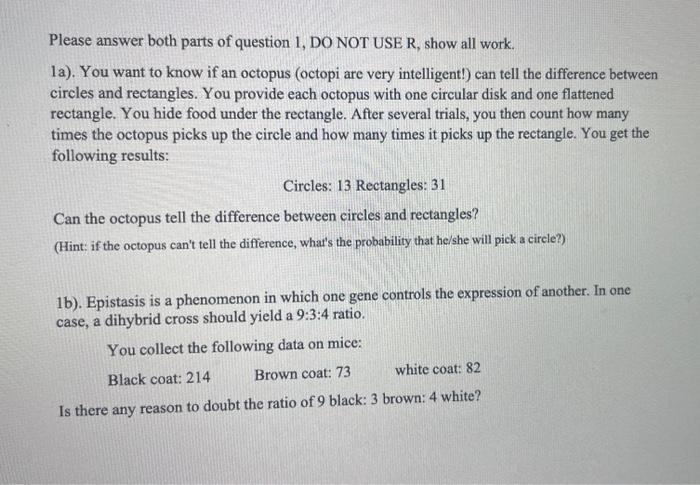 Solved Please answer both parts of question 1, DO NOT USE R, | Chegg.com Solved Please answer both parts of question 1, DO NOT USE R, | Chegg.com