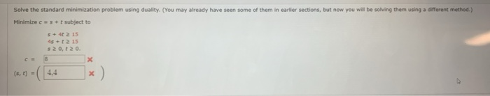 Solved Solve the standard minimization problem using | Chegg.com