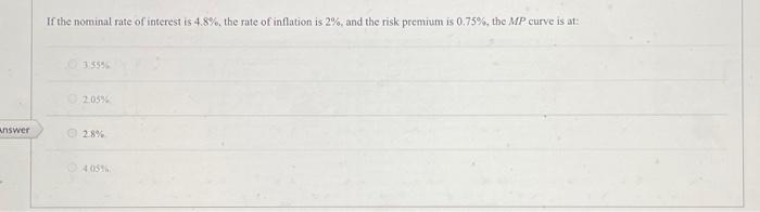 Solved If the nominal rate of interest is 4.8%, the rate of | Chegg.com