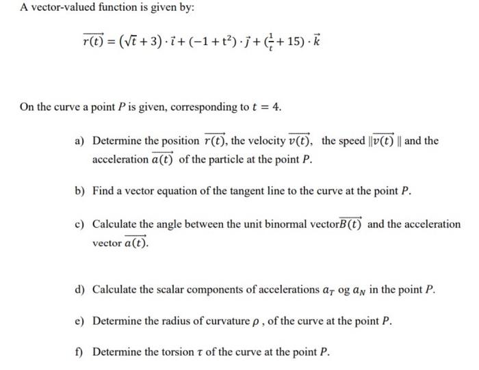 Solved A vector-valued function is given by: | Chegg.com