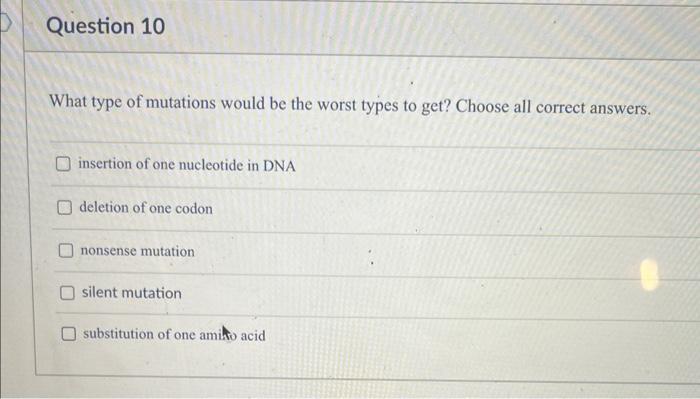 Solved What type of mutations would be the worst types to | Chegg.com