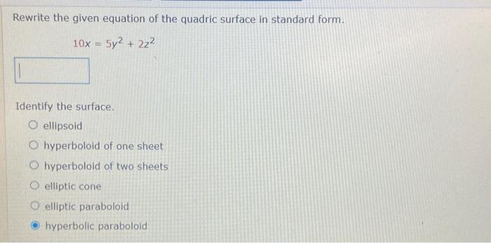Solved Rewrite the given equation of the quadric surface in | Chegg.com