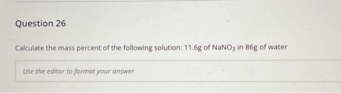 Solved Calculate the mass percent of the following solution: | Chegg.com