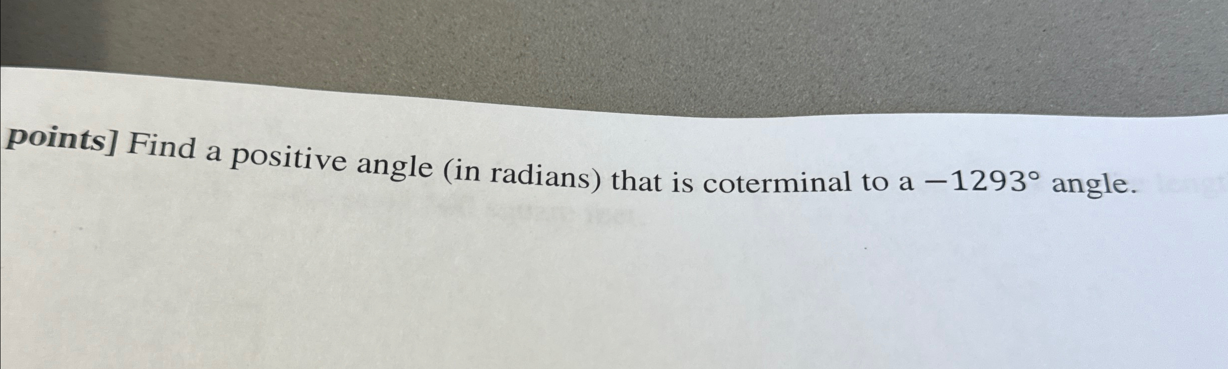 Solved points] ﻿Find a positive angle (in radians) ﻿that is | Chegg.com