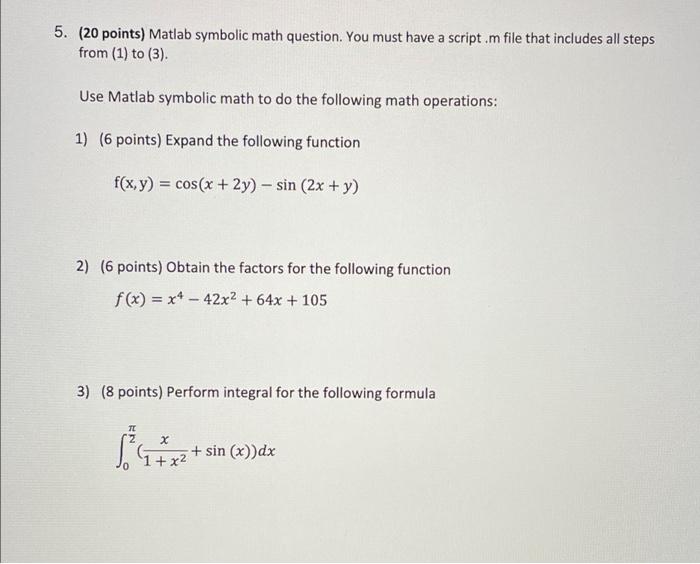 Solved 5. (20 points) Matlab symbolic math question. You | Chegg.com