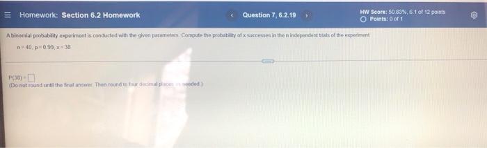Solved 3 3 Homework Section 6 2 Homework Question 7 6 2 19