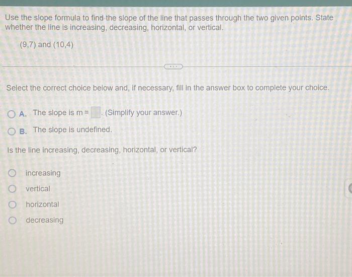 Solved Use the slope formula to find the slope of the line | Chegg.com