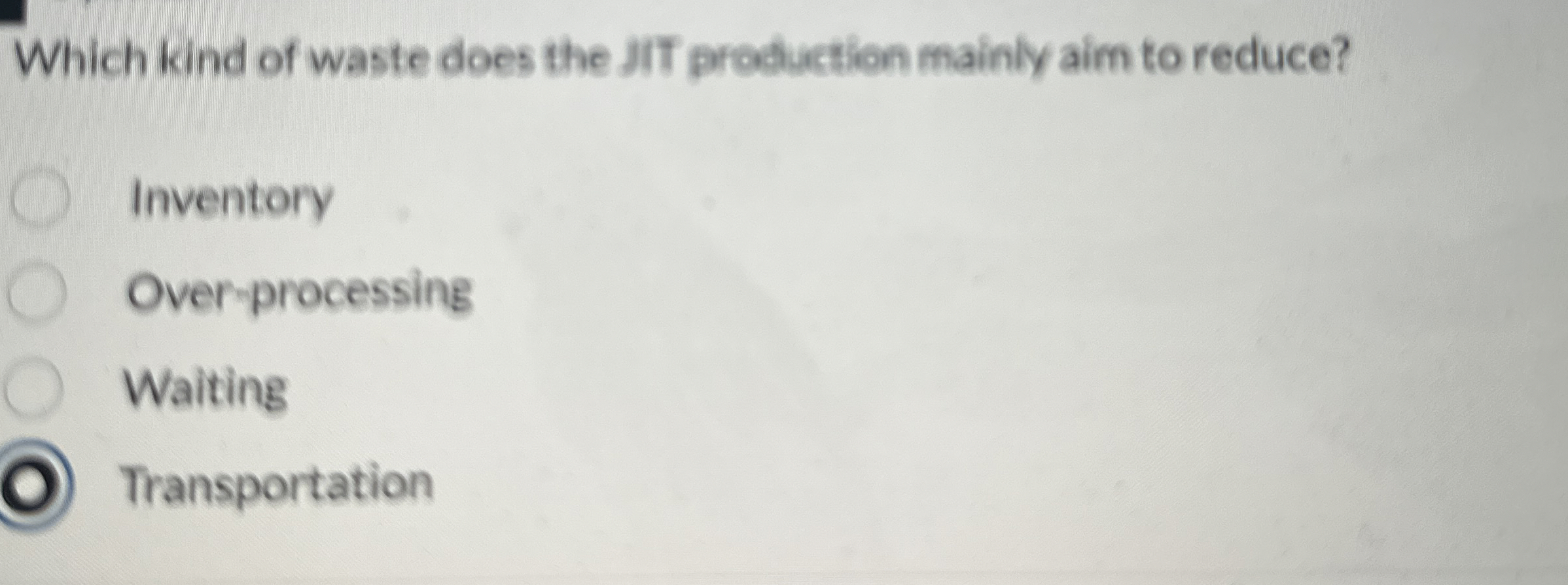 Solved Which kind of waste does the JIT production mainly | Chegg.com