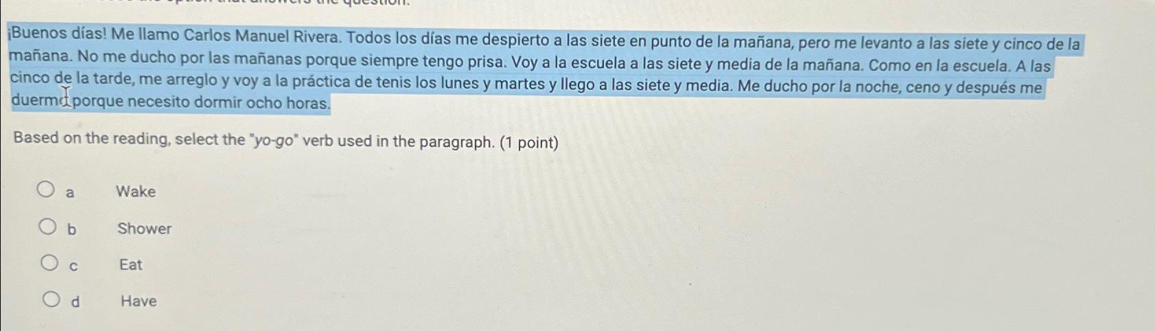 Solved ¡Buenos dias! Me llamo Carlos Manuel Rivera. Todos | Chegg.com