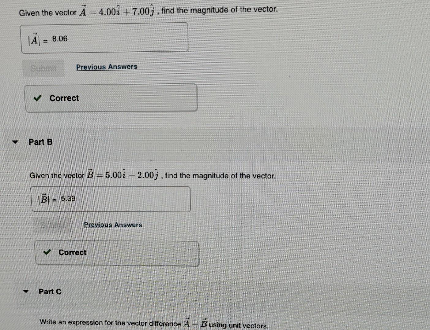Solved Given the vector A=4.00i^+7.00j^, find the magnitude | Chegg.com