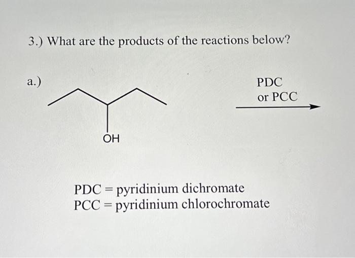 Solved 3.) What are the products of the reactions below? a., | Chegg.com