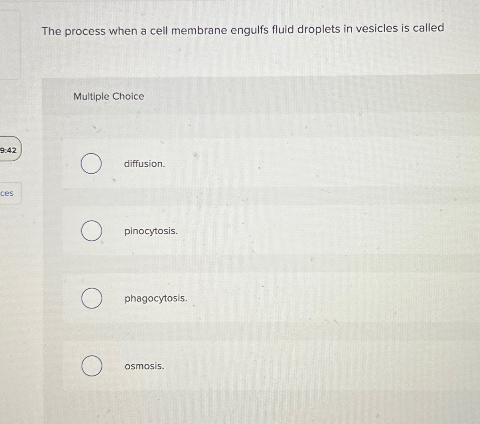 Solved The process when a cell membrane engulfs fluid | Chegg.com