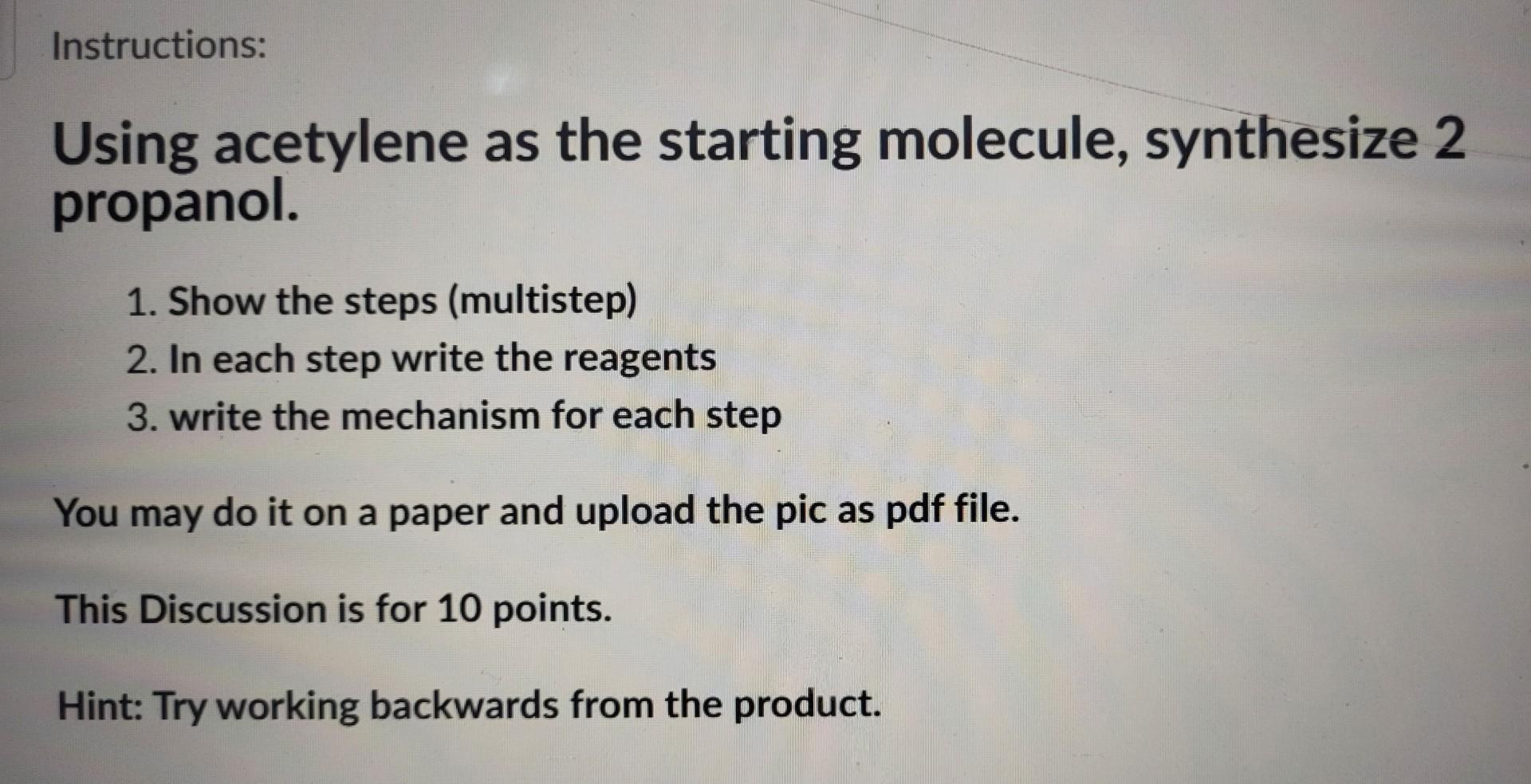 Using acetylene as the starting molecule, | Chegg.com