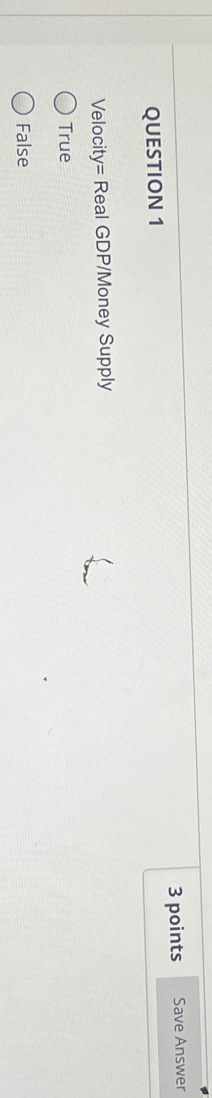 Solved QUESTION 13 ﻿pointsVelocity= ﻿Real GDP/Money | Chegg.com