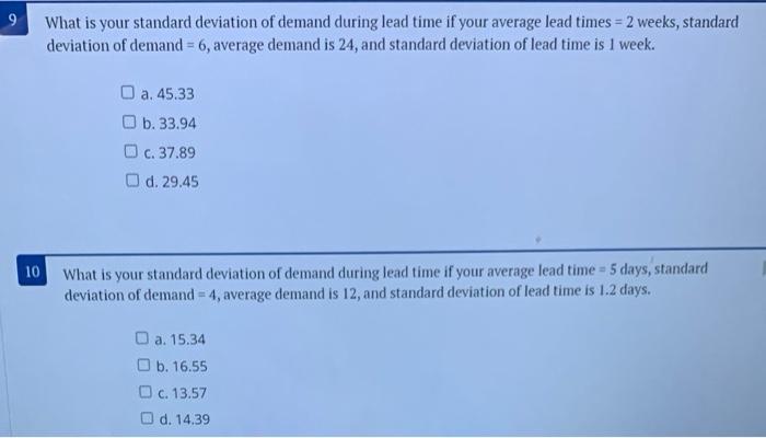 Solved 9 What is your standard deviation of demand during | Chegg.com
