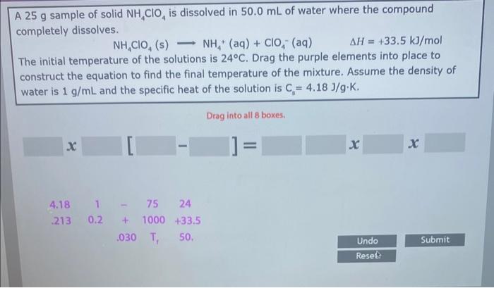 Solved A 25 g sample of solid NH4ClO4 is dissolved in 50.0 | Chegg.com