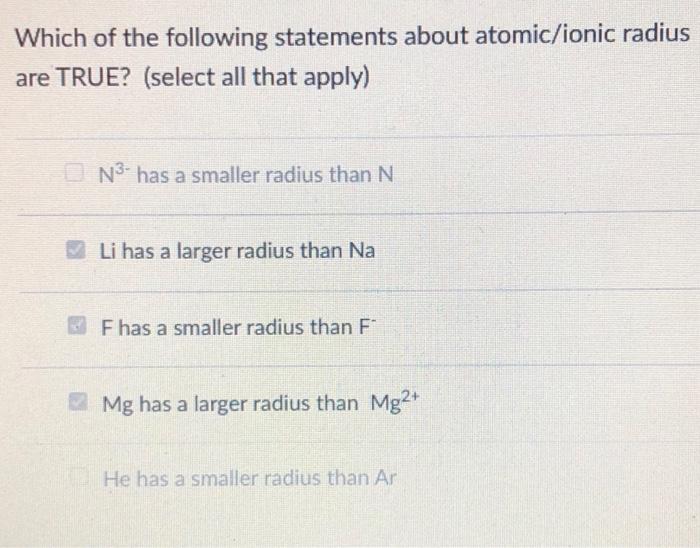 Solved Which of the following statements about atomic/ionic | Chegg.com