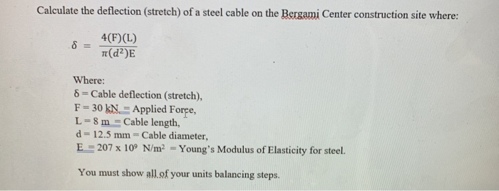 Solved Calculate the deflection (stretch) of a steel cable | Chegg.com