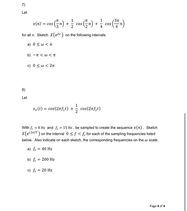 Solved 1) Given H(z)=(1−λz−1)(1−λ∗z−1) Where λ=ej4π a) Find | Chegg.com