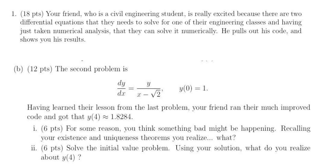 Solved 1. (18 pts) Your friend, who is a civil engineering | Chegg.com