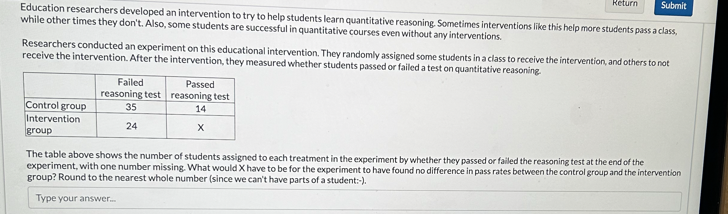 Solved Education researchers developed an intervention to | Chegg.com