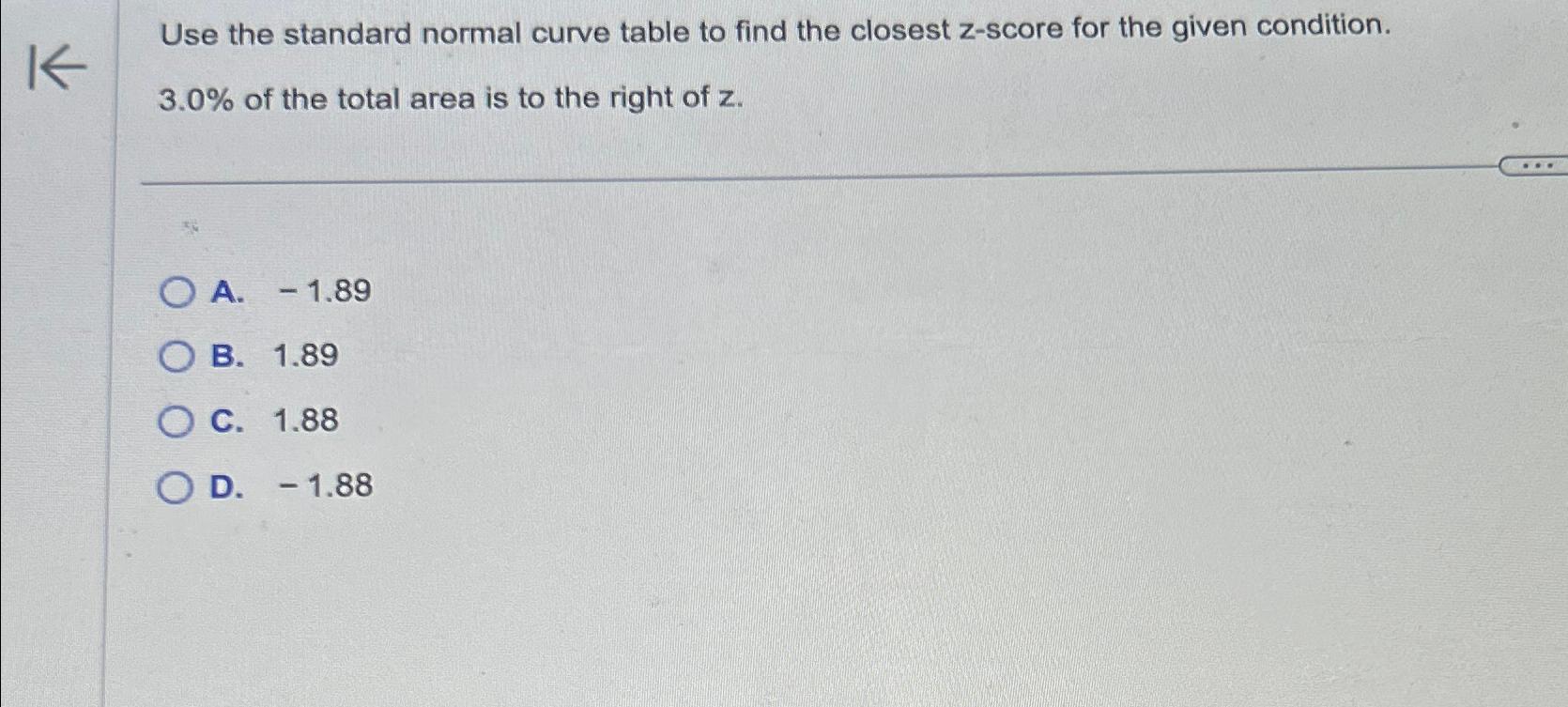 Solved Use the standard normal curve table to find the | Chegg.com