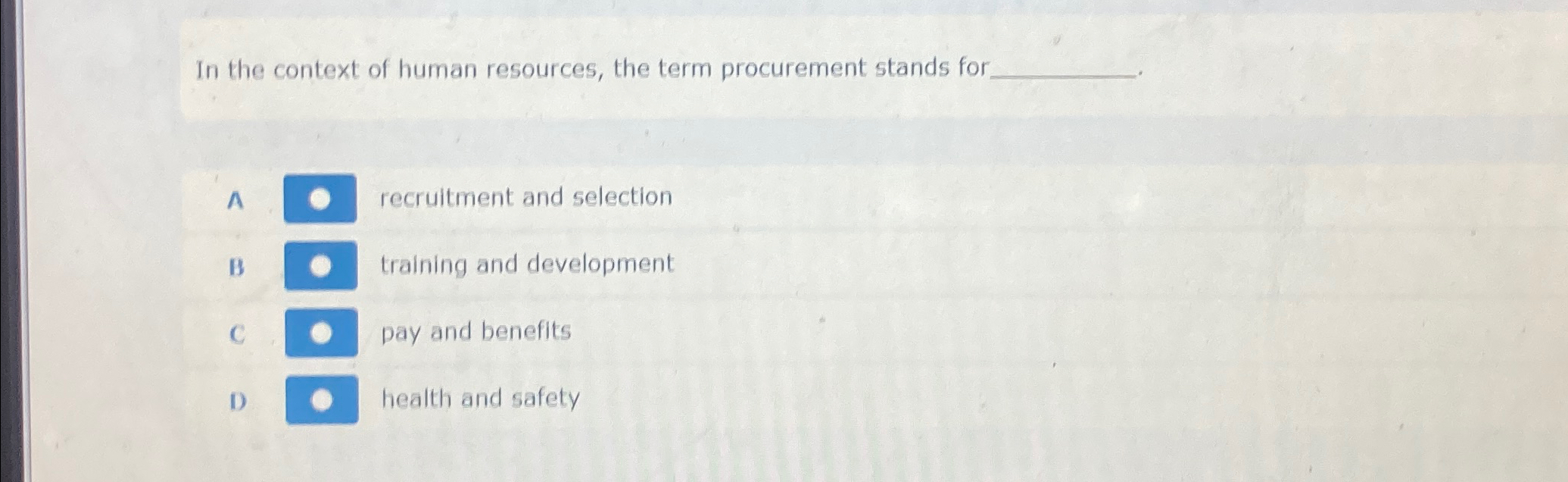 Solved In the context of human resources, the term | Chegg.com
