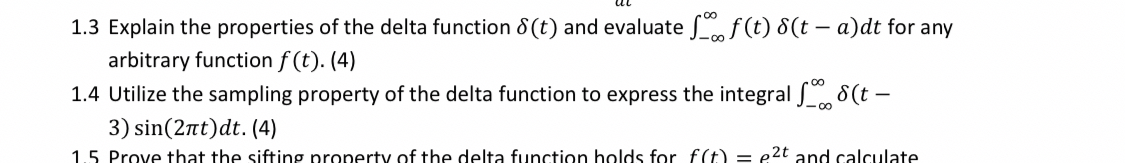 Solved 1.3 ﻿Explain the properties of the delta function | Chegg.com