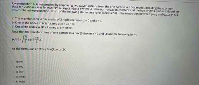 Solved A wavefunction is constructed by combining two | Chegg.com