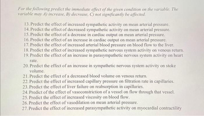 Solved For the following predict the immediate effect of the | Chegg.com