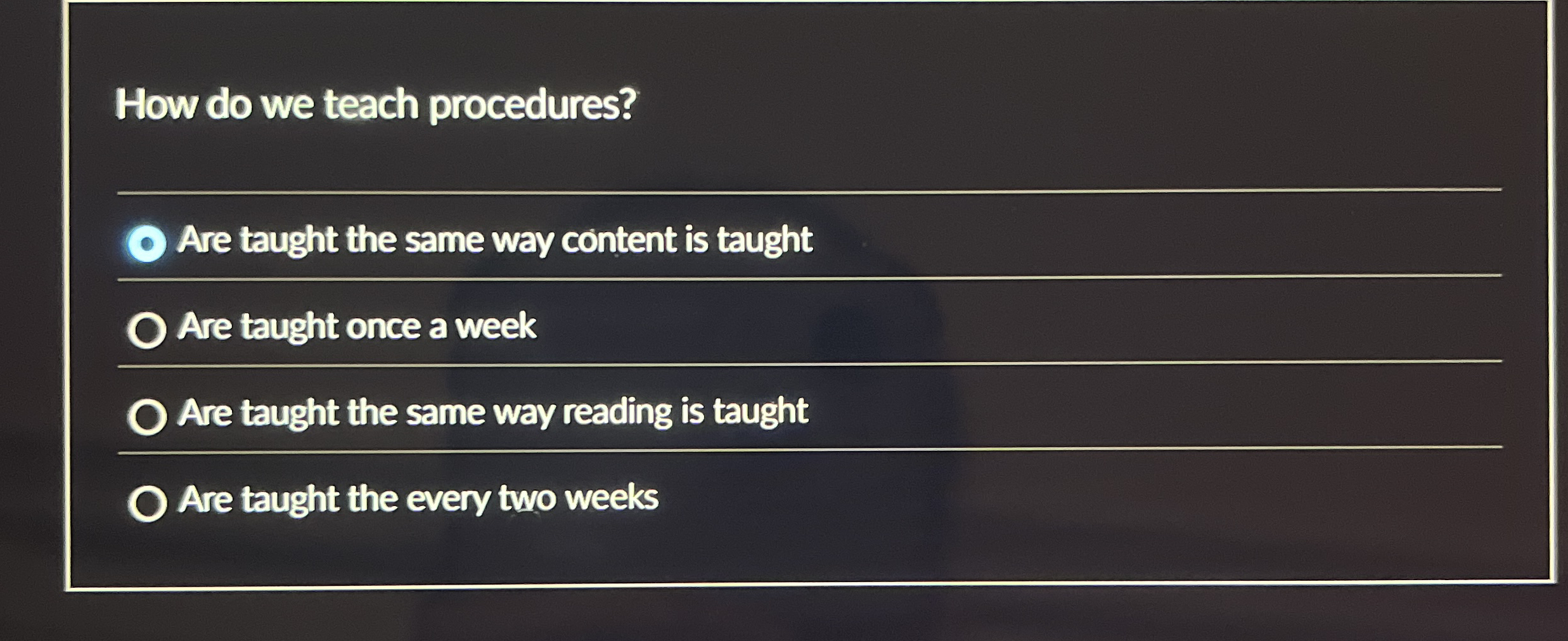 Solved How do we teach procedures?q,Are taught the same way | Chegg.com