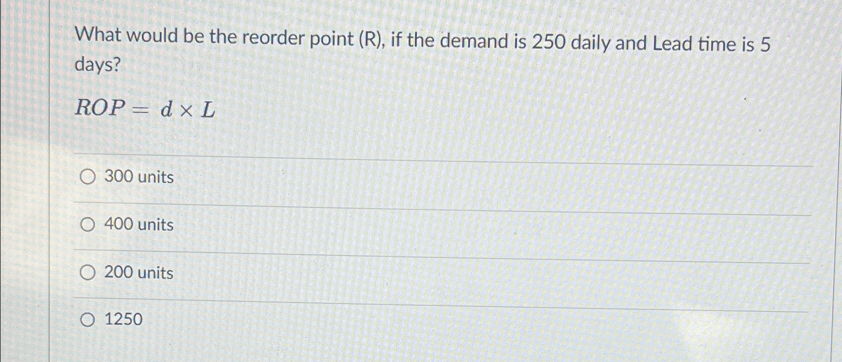 Solved What would be the reorder point (R), ﻿if the demand | Chegg.com
